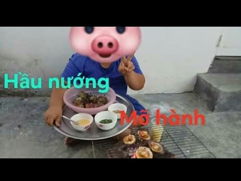 Bin Béo Diên Phú - Ăn Hàu Nướng Mỡ Hành - YouTube