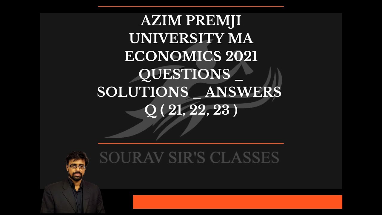 Azim premji University economics entrance past year questions paper ...