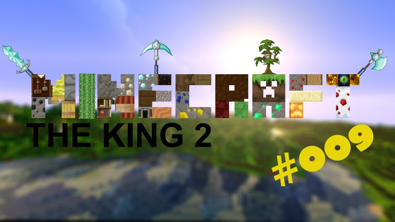 Minecraft THE KING 2 #009 [Das Abenteuer beginnt] - YouTube