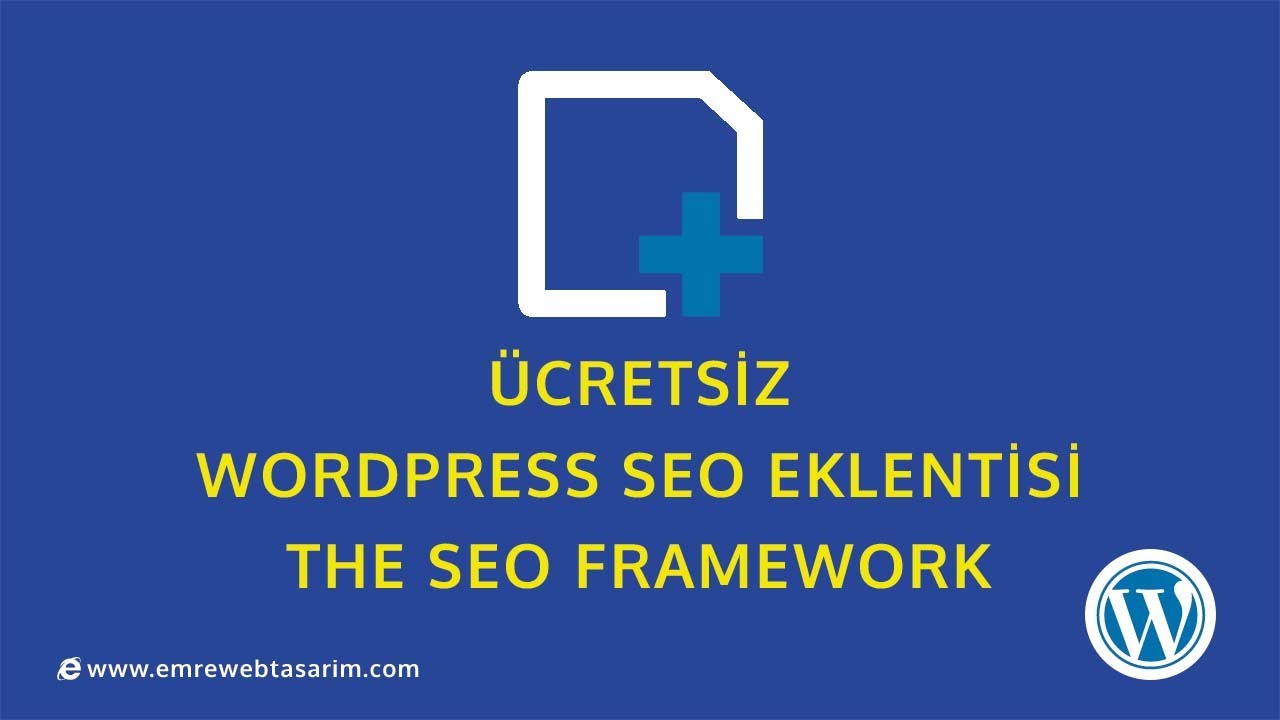 Ücretsiz WordPress SEO Eklentisi | The SEO Framework | Profesyonel SEO Eklentisi - YouTube