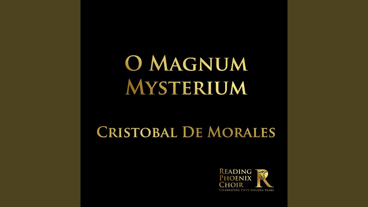 O Magnum Mysterium - Reading Phoenix Choir & Christopher Hann: Song ...