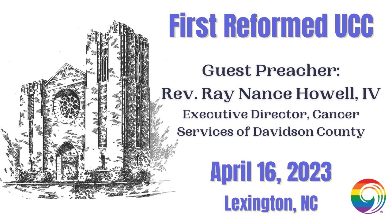 4/16/23 Guest Preacher: Rev. Ray Nance Howell, IV - YouTube