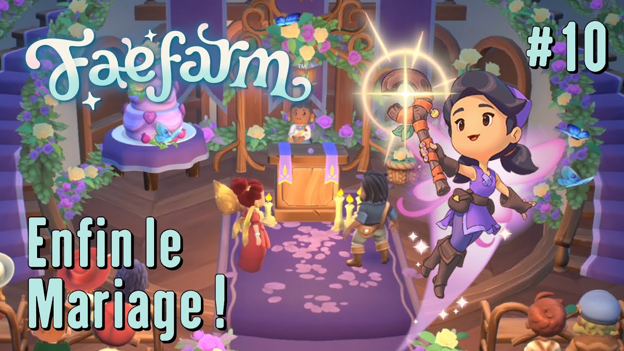 Fae Farm - Let's Play #10 - Enfin le Mariage ! - YouTube