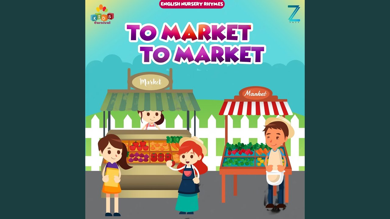 To Market To Market (English Nursery Rhymes) - YouTube