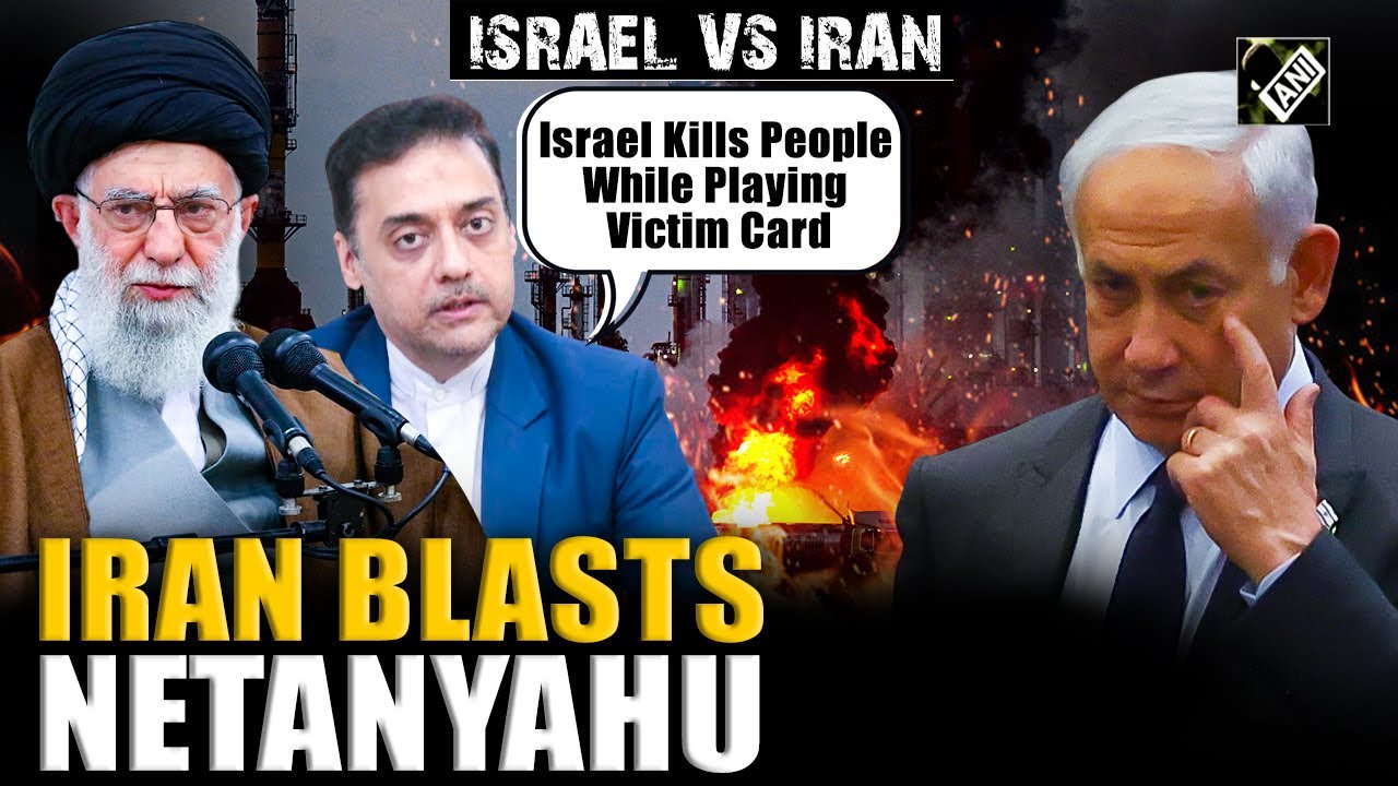 ‘Kills people while playing victim card’; Iran blasts Netanyahu ...