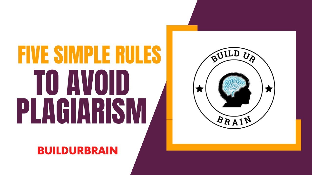 5 Simple rules to avoid plagiarism | how to prevent plagiarism in research paper | BuildurBrain ...
