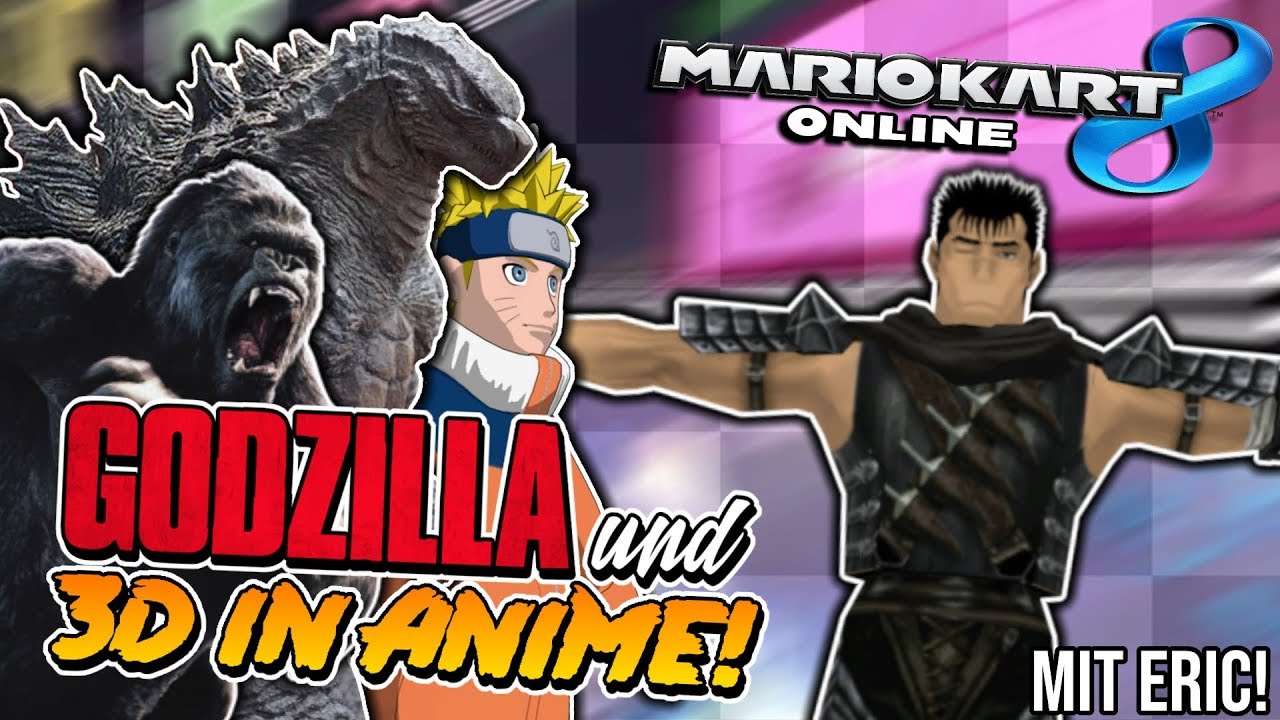 Über GODZILLA und 3D in Animes - Mario Kart 8 | Nils & Eric - YouTube