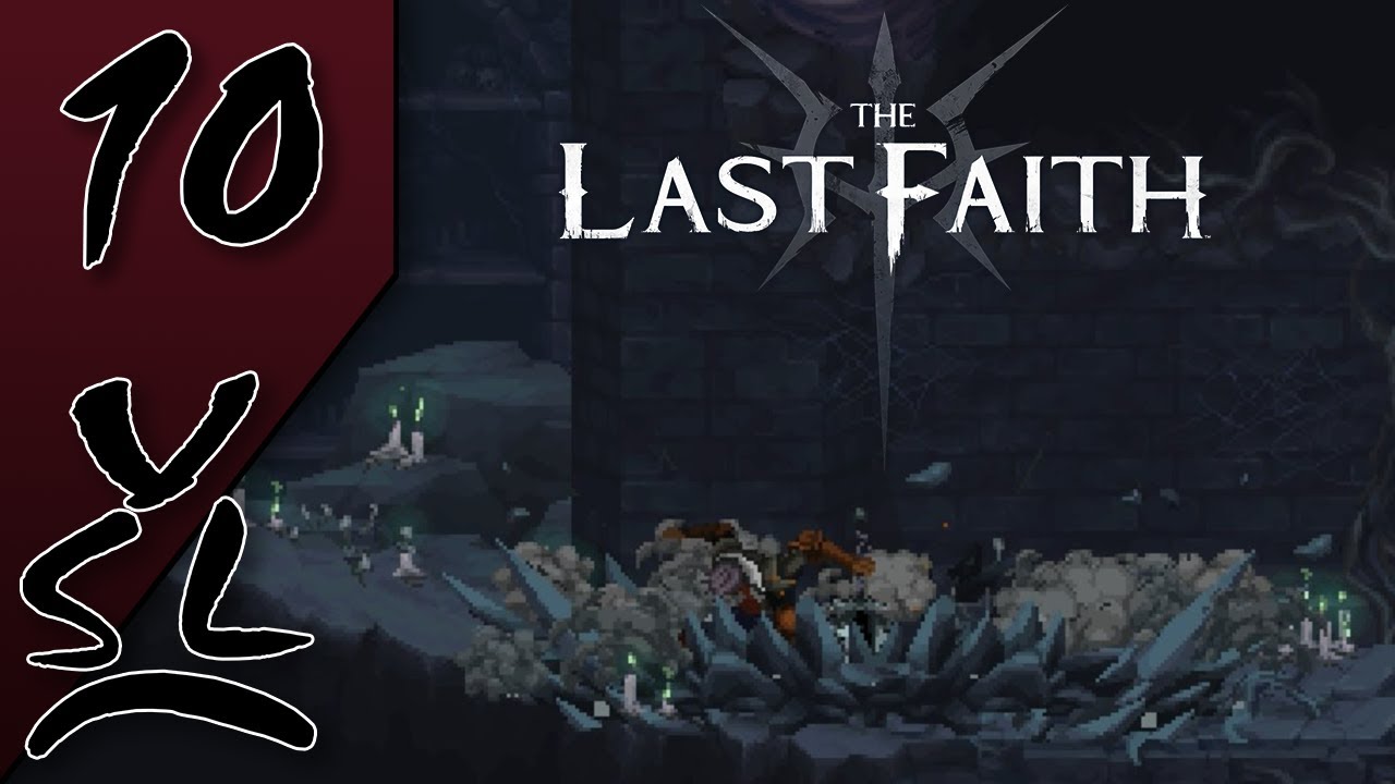 The Last Faith #10: Triple Damn - YouTube