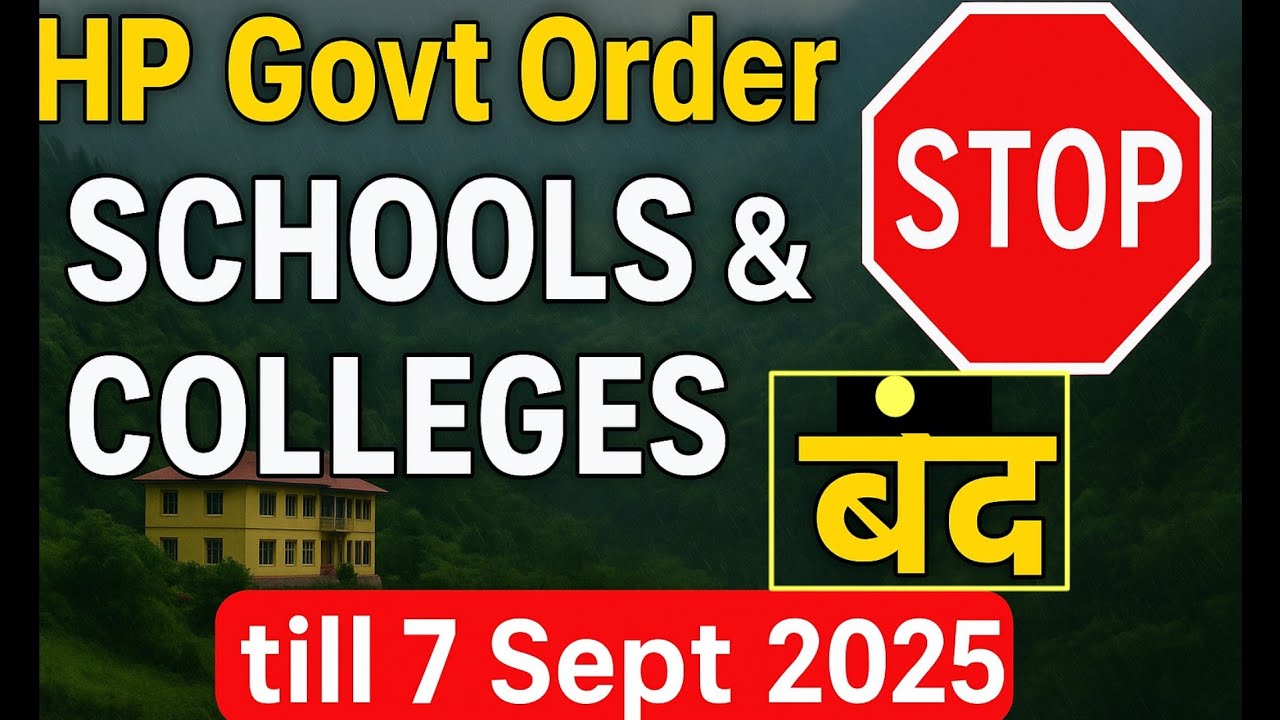 🚨Himachal Pradesh School College बंद 7 Sept तक | Heavy Rainfall Latest ...