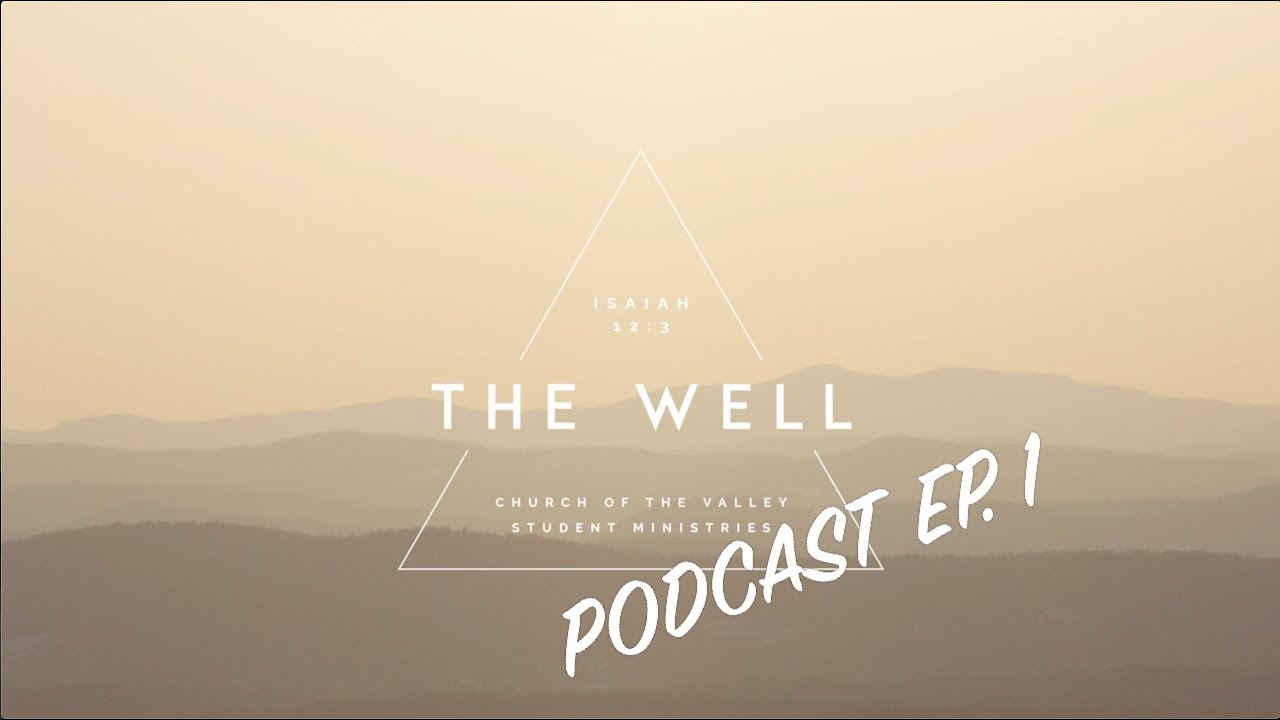 The Well Podcast Ep. 1 Death & Fear - YouTube