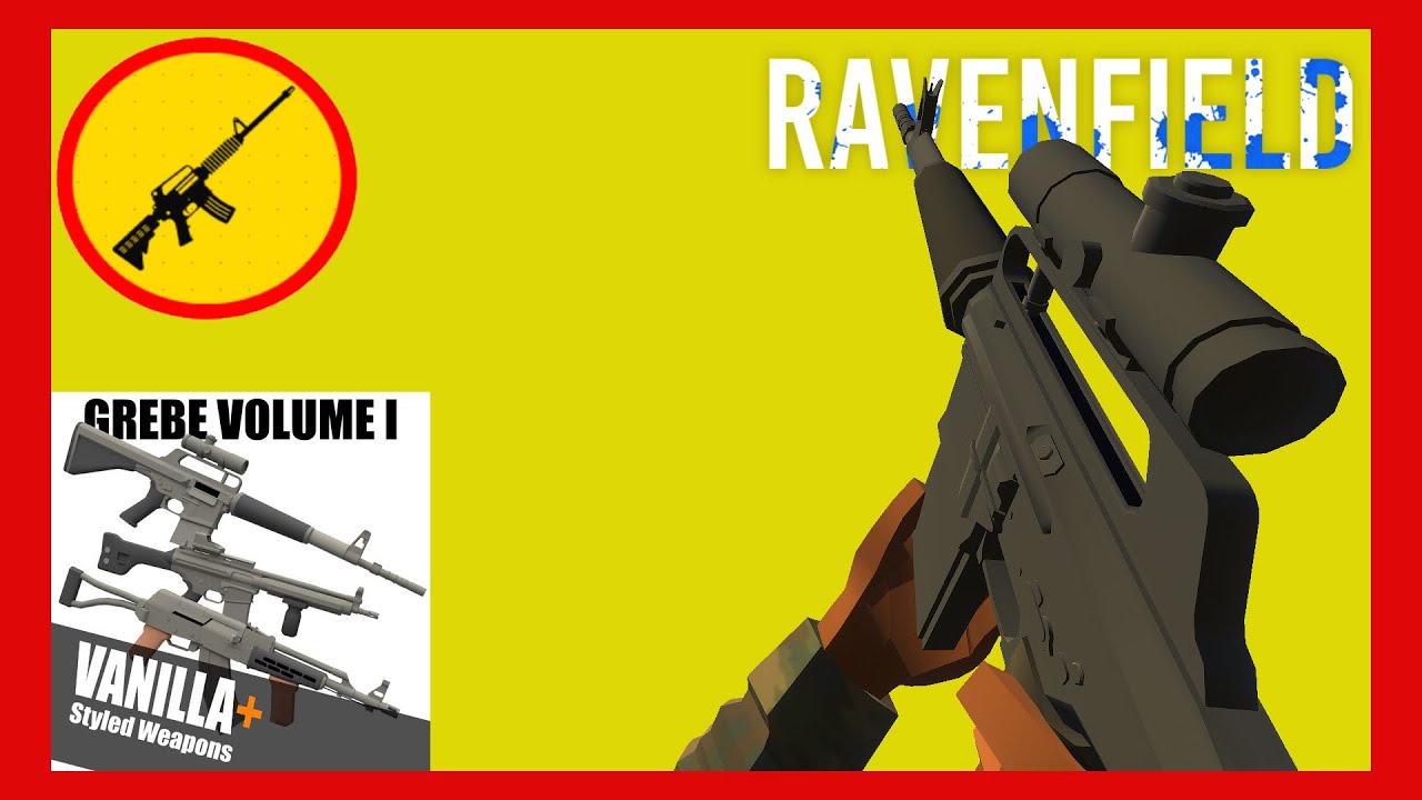 Ravenfield: Grebe Volume I — V+ Styled Weapons Pack showcase - YouTube