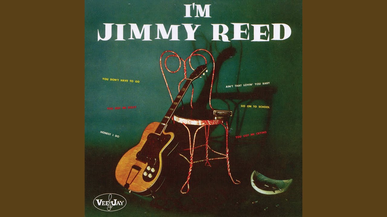 You Got Me Dizzy Chords And Tabs Jimmy Reed