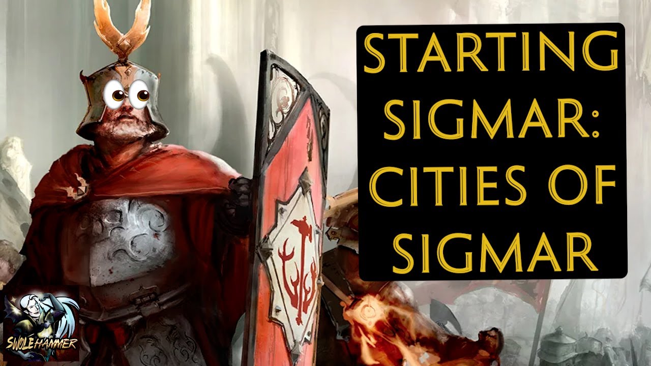 Starting Sigmar: Cities of Sigmar (3rd Edition) - YouTube
