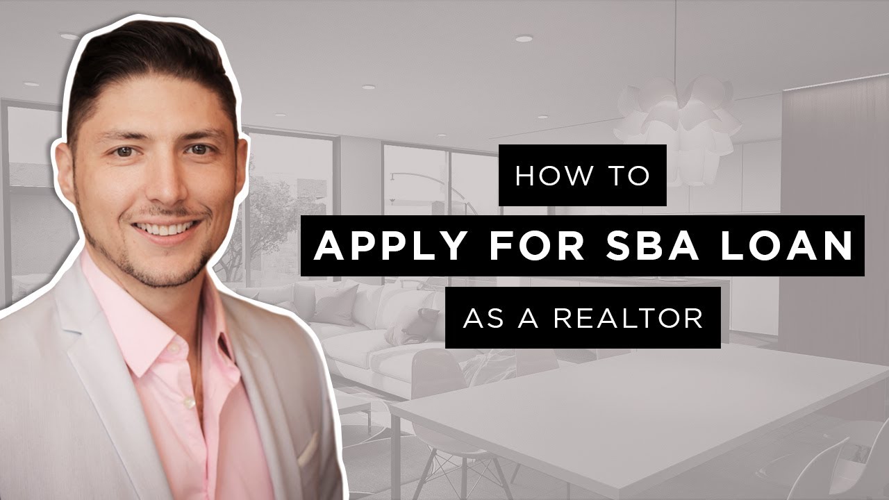 How to apply for SBA Loan as a Realtor - YouTube