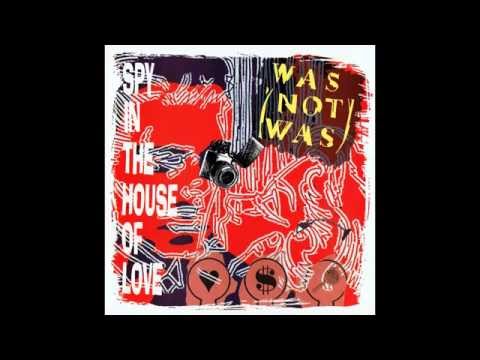 Was (Not Was) - Spy In The House Of Love (Derek B Mix) / FLAC