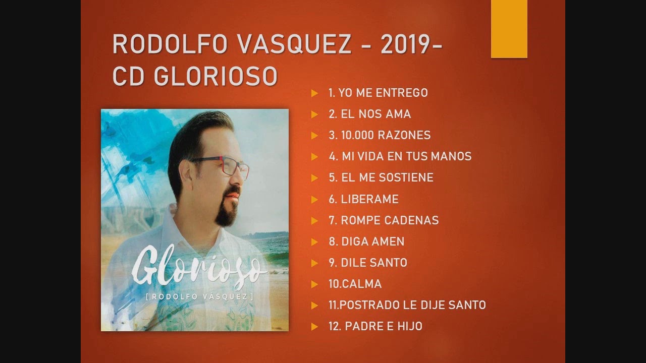 CD COMPLETO -GLORIOSO - 2019 - RODOLFO VASQUEZ - YouTube