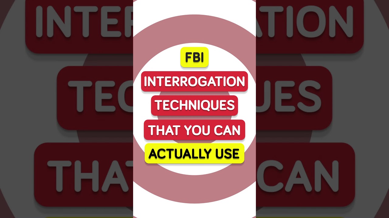 FBI Interrogation Techniques You Can Actually Use #shorts - YouTube