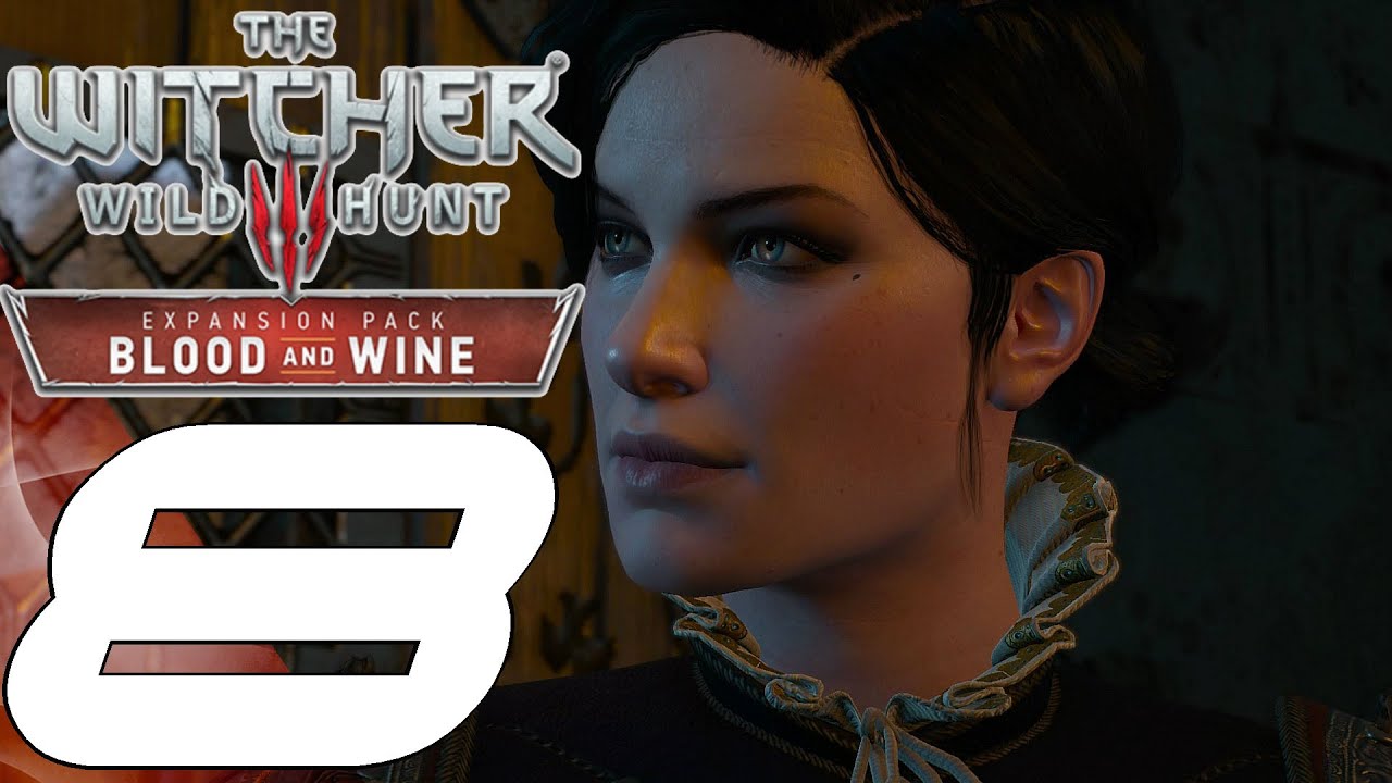 The Witcher 3 Blood and Wine DLC - Walkthrough Part 8 - Syanna & Night ...