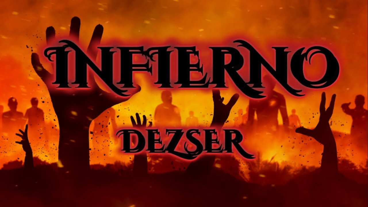 Dezser - INFIERNO - YouTube