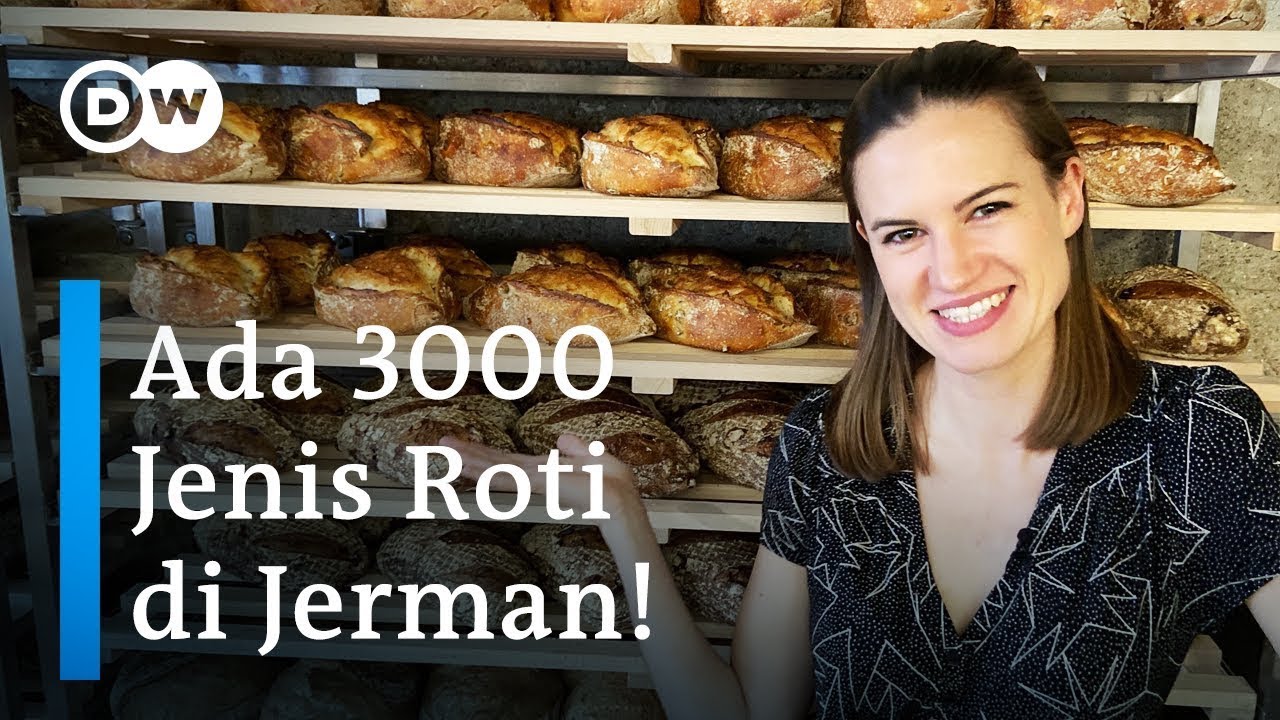 Rahasia Kenapa Orang Jerman Terkenal sebagai Rajanya Roti| # ...