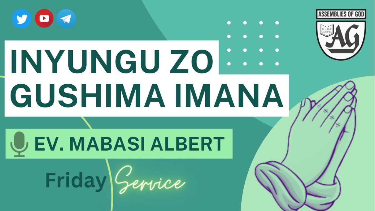 INYUNGU ZO GUSHIMA IMANA | Ev. MABASI Albert - YouTube
