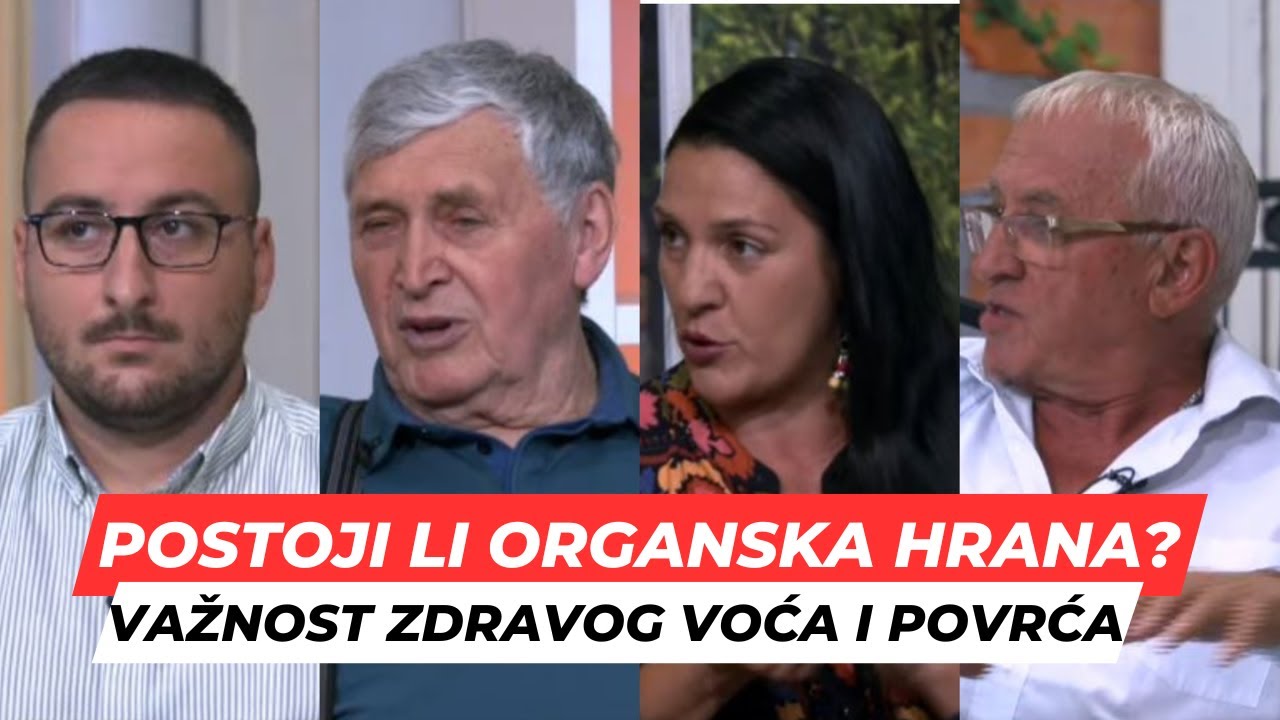POSLE RUCKA - Postoji li organska hrana - Koliko je vazno konzumiranje ...