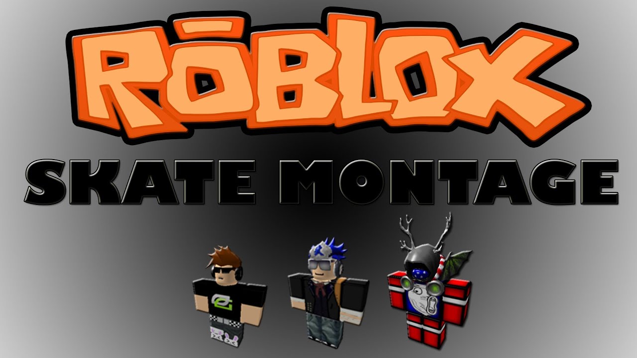 Roblox Skate Montage - YouTube