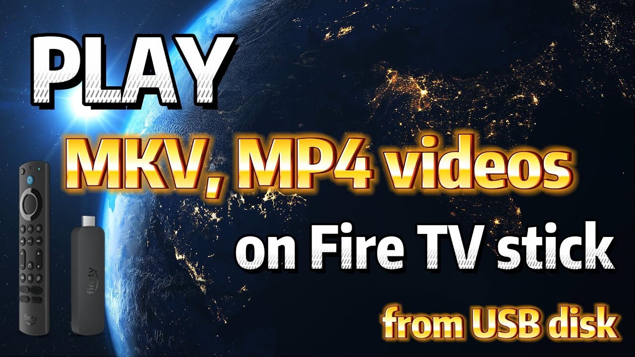 Play MKV, MP4 videos on Fire TV stick from USB disk (Fire OS 7/8) - YouTube