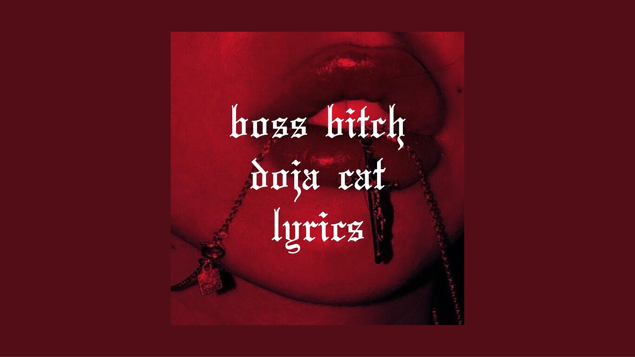 boss bitch lyrics - doja cat (birds of prey soundtrack) - YouTube