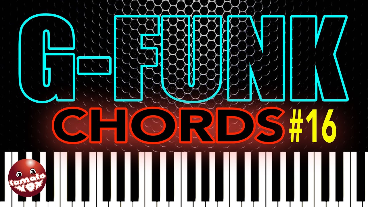 G Funk Ballad Chords Smooth 16 (SAKOSHIN Original Mix) - YouTube
