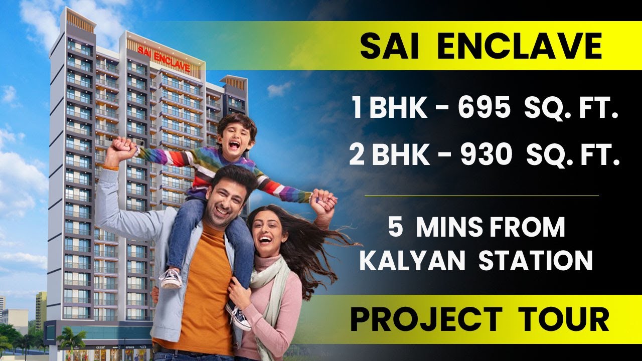Sai Enclave Kalyan East | Luxury 1 BHK & 2 BHK Flat For Sale In Kalyan East | Tour, Sample Flat ...
