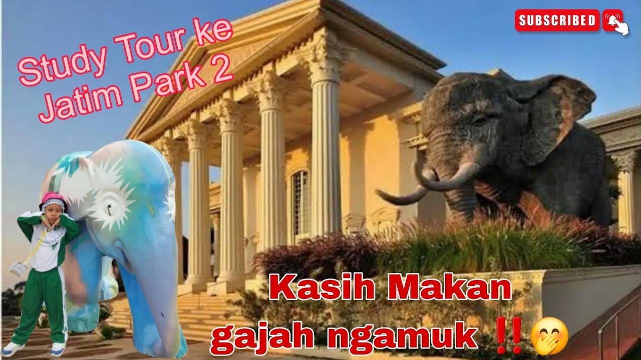 Study Tour ke JTP 2 || Takut ada gajah ngamuk ‼️ - YouTube