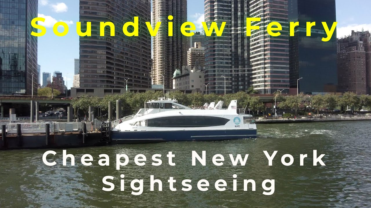 Sightseeing in New York on the Soundview Ferry - YouTube
