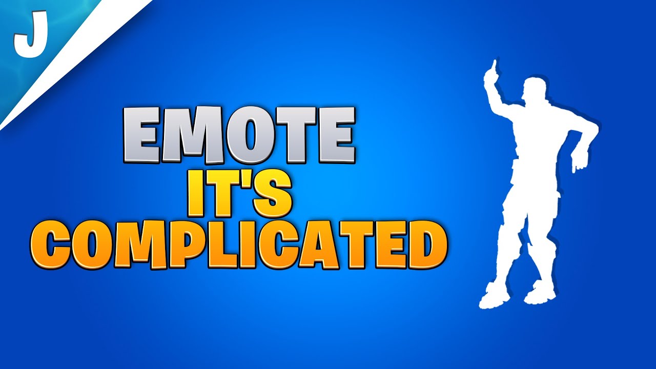 FORTNITE IT'S COMPLICATED EMOTE - YouTube