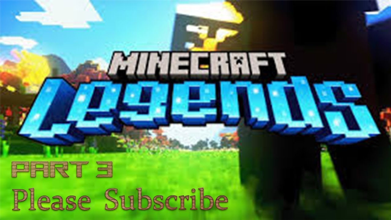 Minecraft Legends Part 3 YOU HAVE TO WATCH THIS AND SUBSCRIBE - YouTube