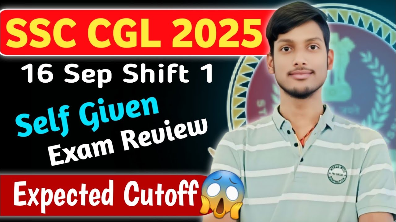 Ssc Cgl Self Given Review| No Analysis | Ssc cgl 16 sep shift 1 review ...