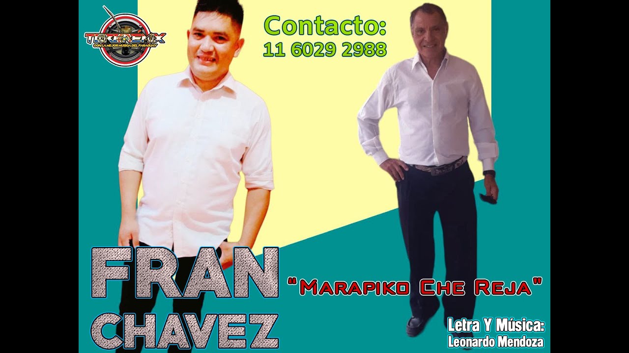 Fran Chávez - Marapiko Che Reja - YouTube