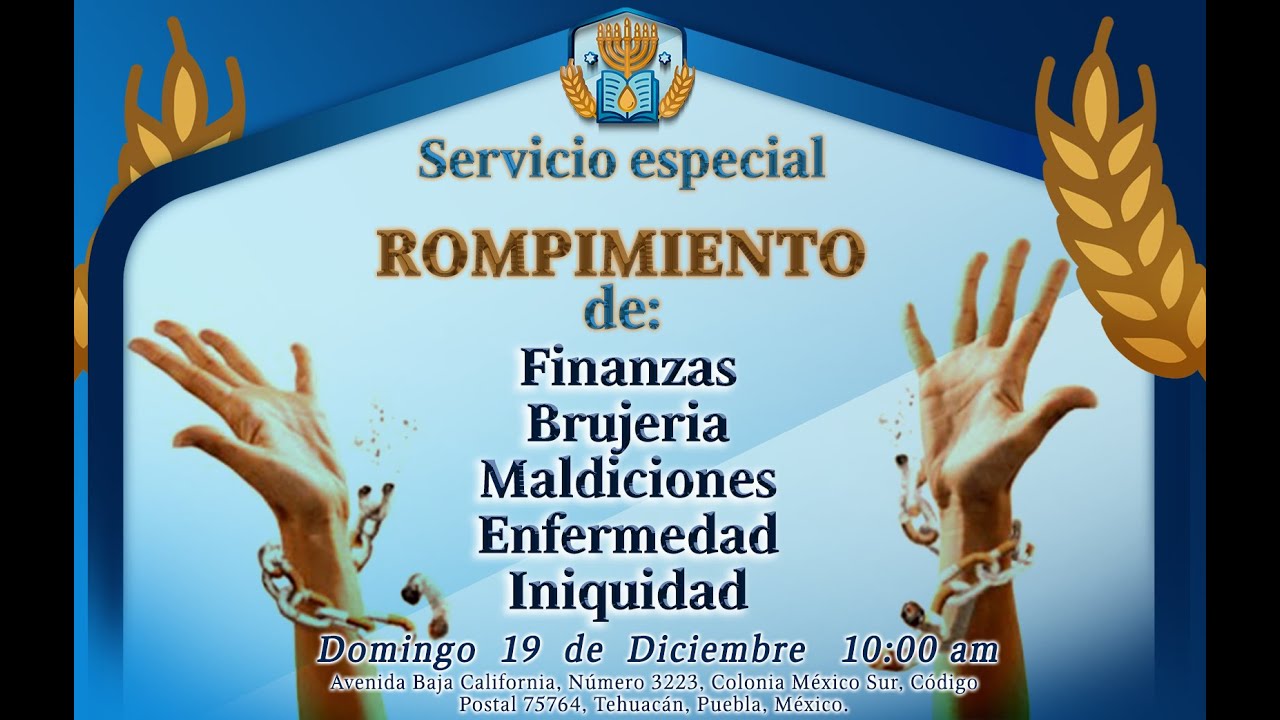 Servicio especial de Rompimiento - YouTube