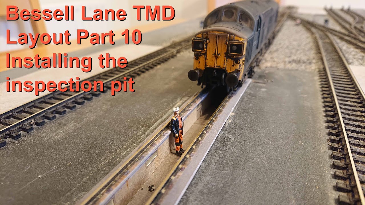 Bessell Lane TMD Layout, Part 10, Installing the inspection pit - YouTube