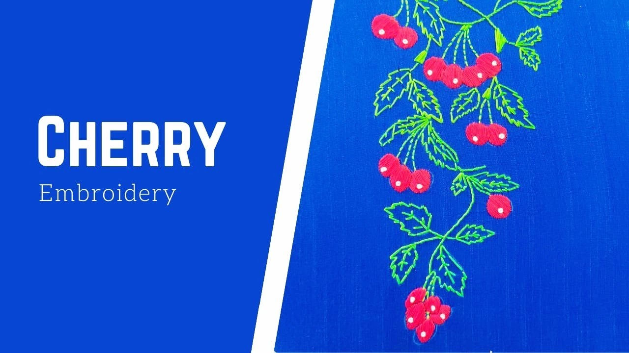 Cherry Hand Embroidery Stitch #cherryembroidery Kurtis One side ...