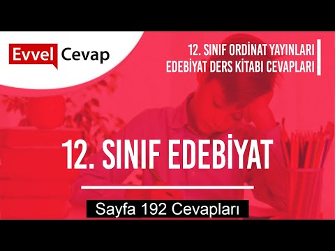 12. Sınıf Türk Dili ve Edebiyatı Ders Kitabı Cevapları Ordinat Yayınları Sayfa 192