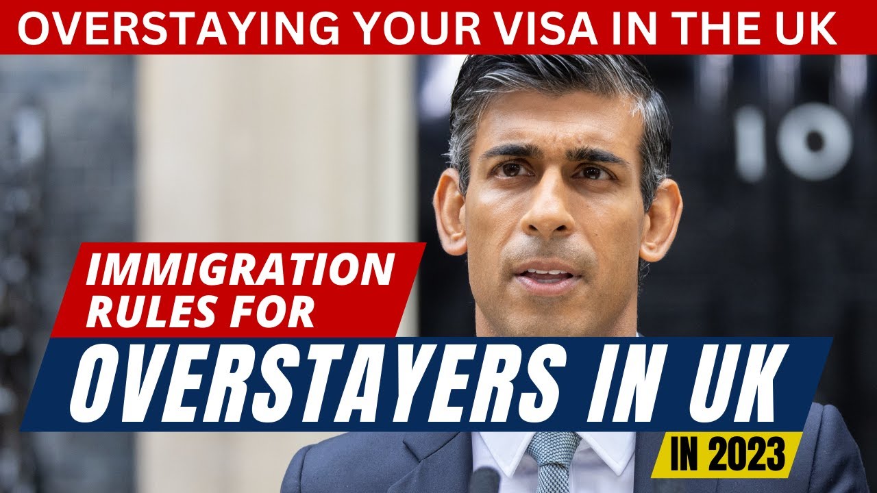 IMMIGRATION RULES FOR OVERSTAYERS IN UK 2022 - OVERSTAYING IN THE UK ...