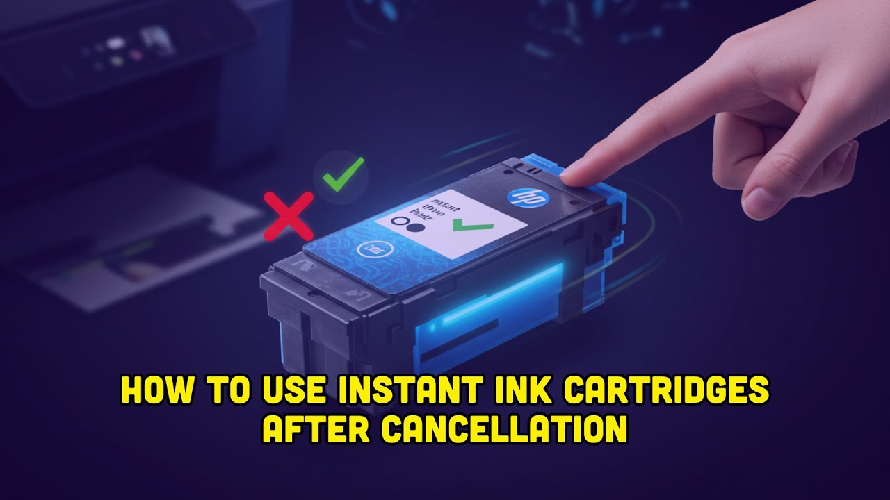 How To Use Instant Ink Cartridges After Cancellation? - YouTube
