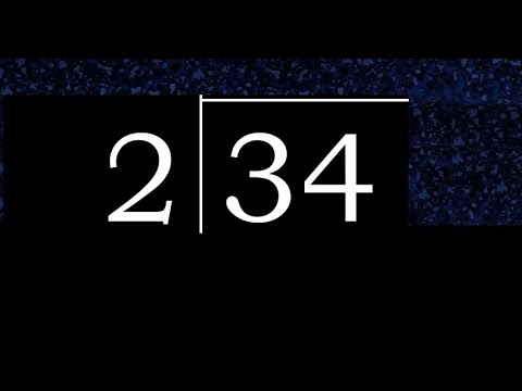 Dividir 34 entre 2 division de 2 numeros con procedimiento - YouTube