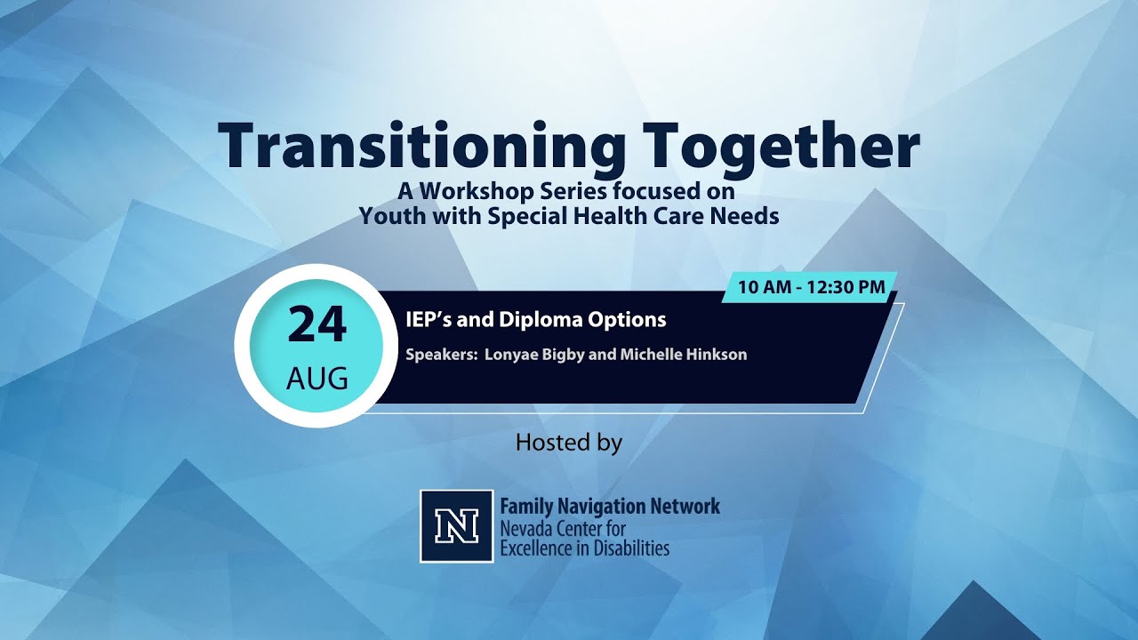 Transitioning Together: Transition IEP's & Nevada Diploma Options - YouTube