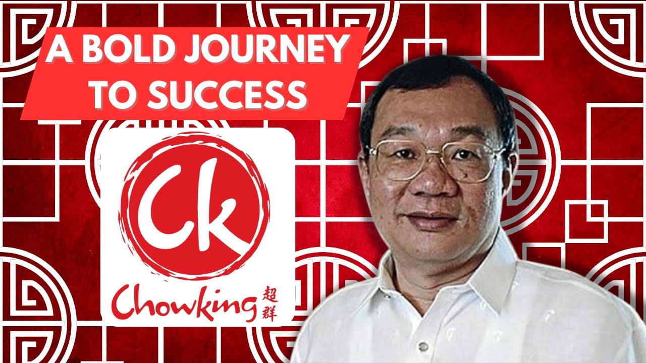 Chowking: A Bold Journey to Success - YouTube
