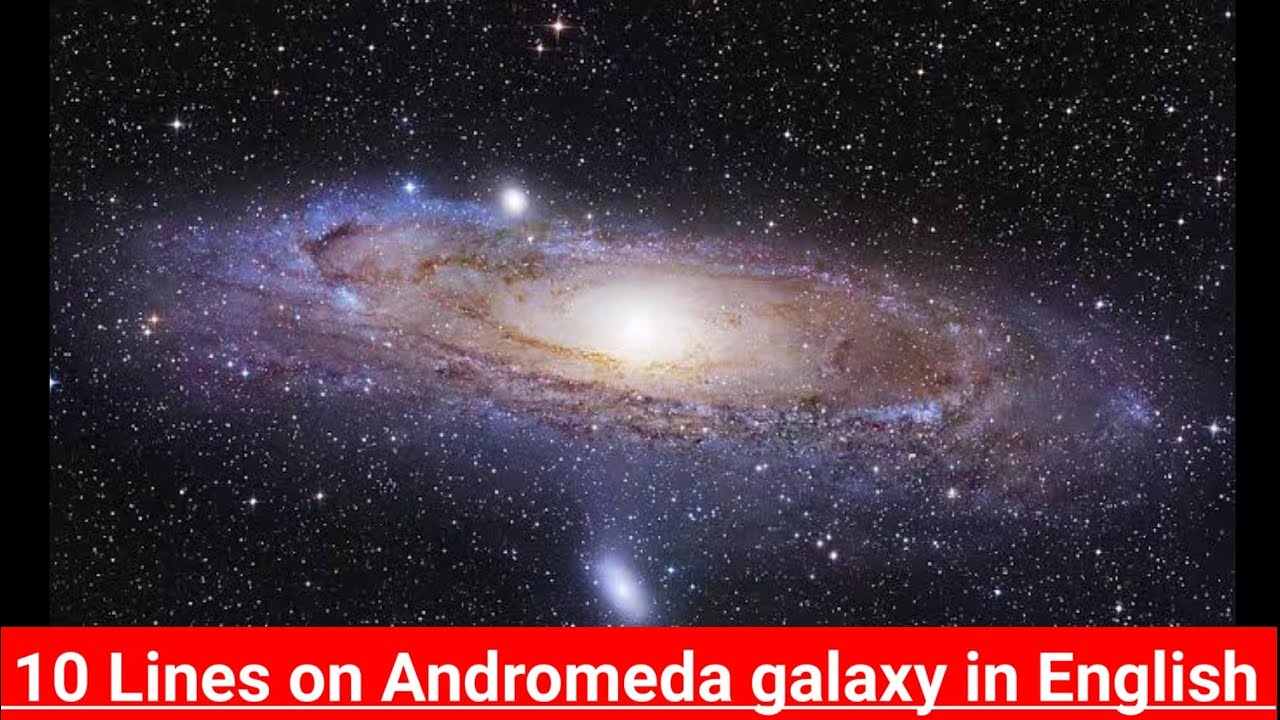 10 Lines on Andromeda galaxy in English|| Short Essay on Andromeda ...