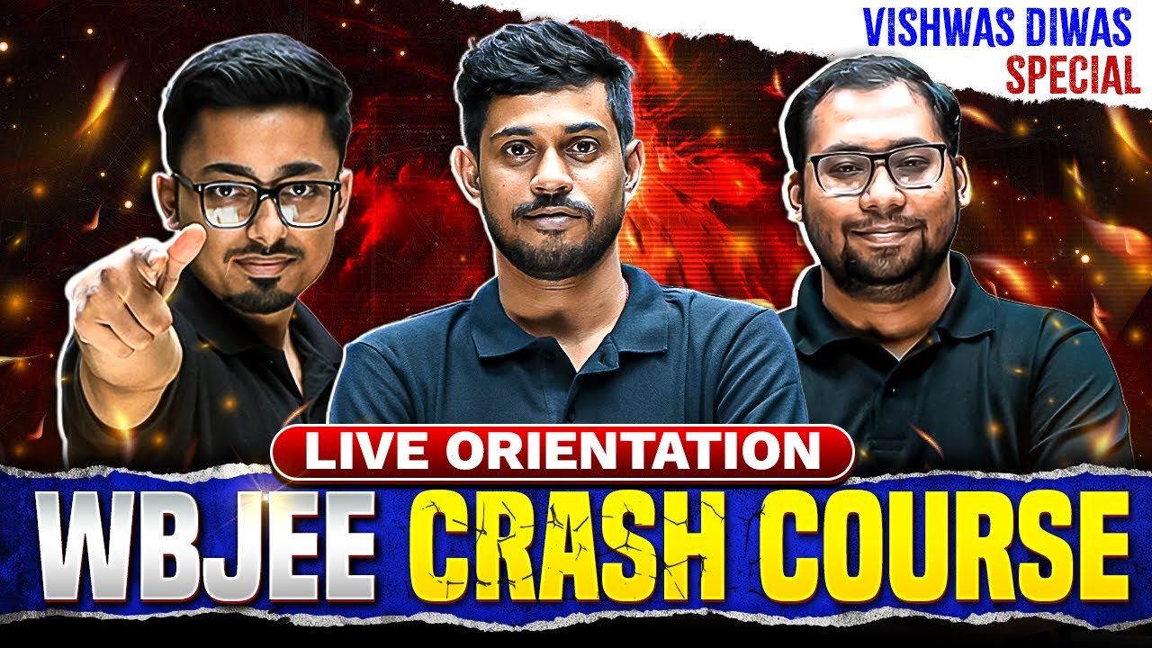 WBJEE Crash Course 2025 Bangla Batch Orientation🔥| Surprise for WBJEE ...