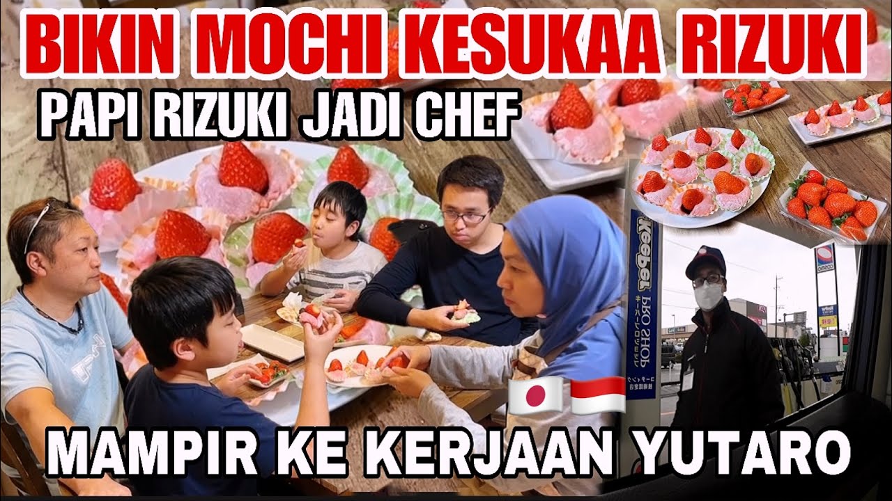 DI SINI KERJAAN KAKAK YUTARO- BIKIN MOCHI STROBERY- RIZUKI KALAP - YouTube