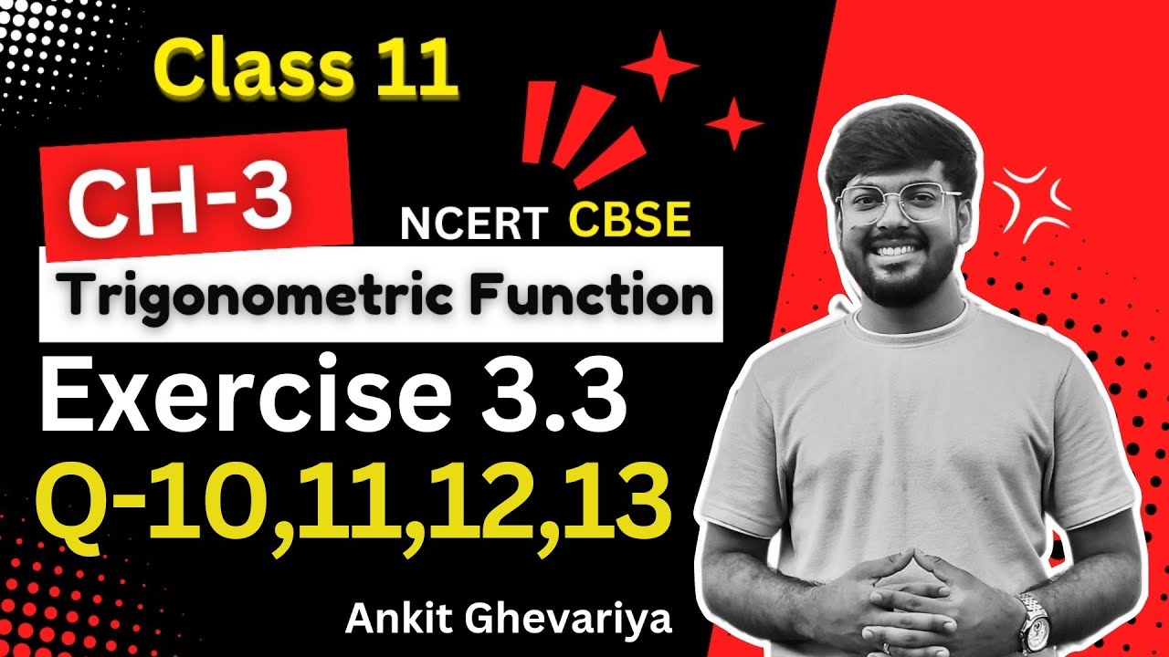 Class 11 Maths ch 3 Exercise 3.3 Question 10,11,12,13 Trigonometric ...